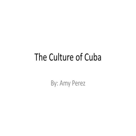 The culture of cuba | PPT