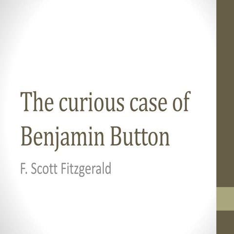 The curious case of benjamin button | PPTX