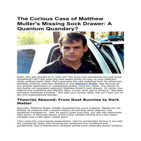 The Curious Case of Matthew Muller's Missing Sock Drawer_ A Quantum ...
