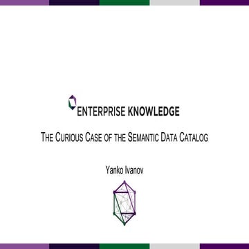 The Curious Case of the Semantic Data Catalog.pdf