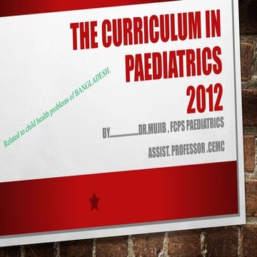 The curriculum in paediatrics | PPTX