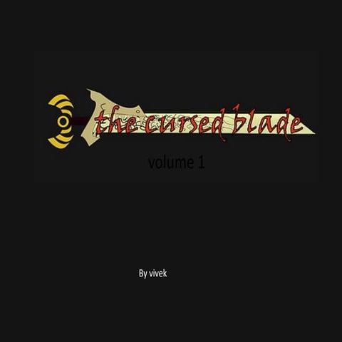 The Cursed Blade Volume 1 | PPTX