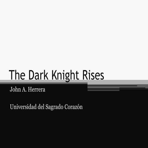 The dark knight rises | PPTX