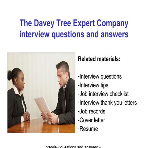 The davey tree expert company interview questions and answers | PPT