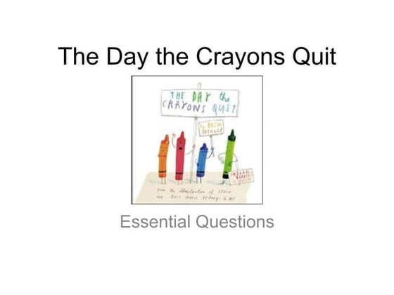 The Day the Crayons Quit - Revised | PPTX | Hobbies & Interests