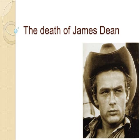 The death of james dean | PPT