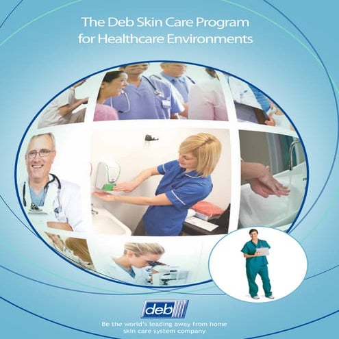 The deb skin care program for healthcare environments canada | PDF