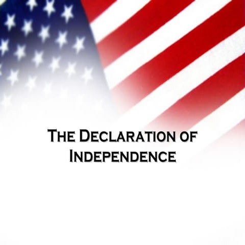 The Declaration Of Independence | PPT