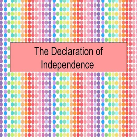 The Declaration Of Independence | PPT