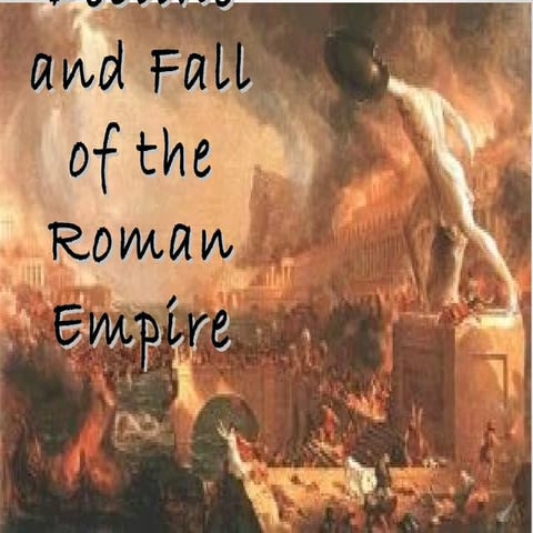 The decline and fall of the roman empire | PPT