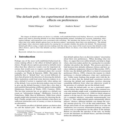 The default pull: An experimental demonstration of subtle default ...