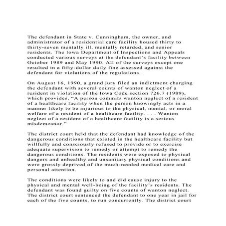 The defendant in State v. Cunningham, the owner, and administrat.docx