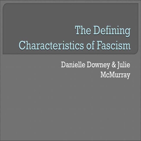 The Defining Characteristics of Fascism | PPT