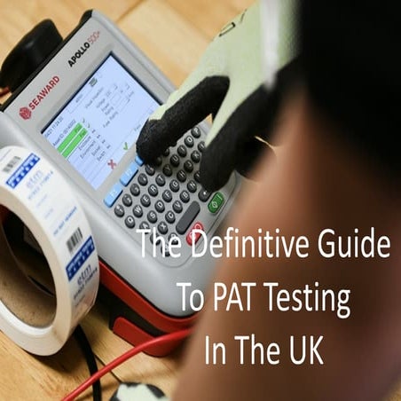 The Definitive Guide to PAT Testing in the UK.pdf
