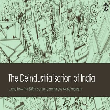 The Deindustrialization of colonial indian] | PPSX