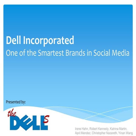 Dell Incorporated: One of the Smartest Brands in Social Media | PPTX