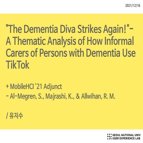 "The dementia diva strikes again!" - a thematic analysis of how informal carers of persons with ...