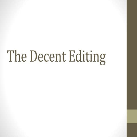 The descent editing analysis | PPT