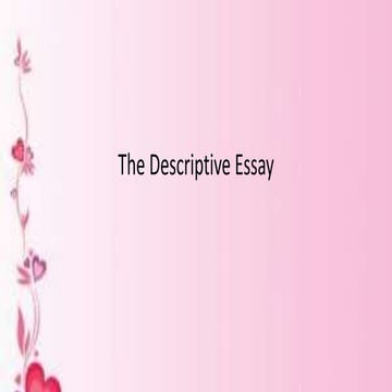 Descriptive Essay for Week 5 | PPTX