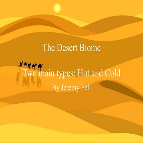 DESERT ECOSYSTEM AND ITS CHARACTERISTICS AND TYPES | PPTX