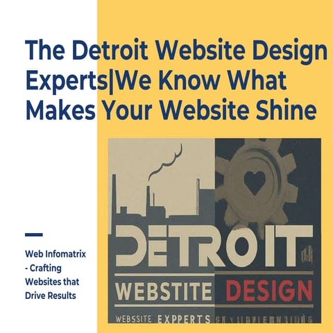The Ultimate Guide to Detroit Website Development.pptx
