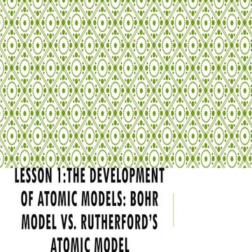 The development of atomic models.pptx... | PPTX