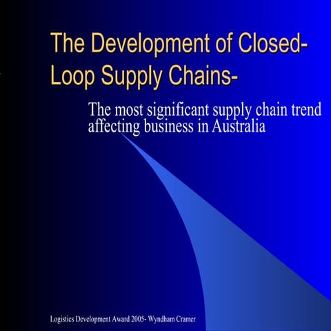 The Development Of Closed Loop Supply Chains | PPT