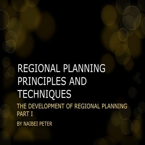 THE DEVELOPMENT OF REGIONAL PLANNING | PPTX