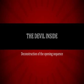 The devil inside deconstruction | PPTX