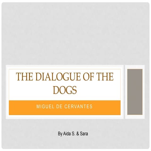 The Dialogue of the Dogs | PPT