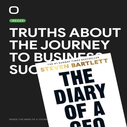The diary of a CEO, The 33 laws of business and life by Steven Bartlett ...