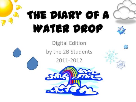 Walterthe Water Drop | PPT | Weather | Science