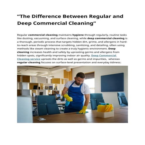 The Difference Between Regular and Deep Commercial Cleaning.docx