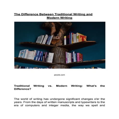The difference between traditional vs modern writing | PDF