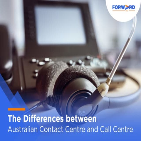 Difference: Contact Centre vs. Call Centre | PDF