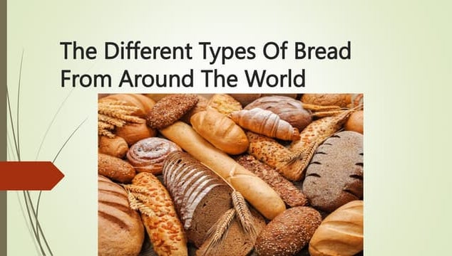 Breads From Around The World