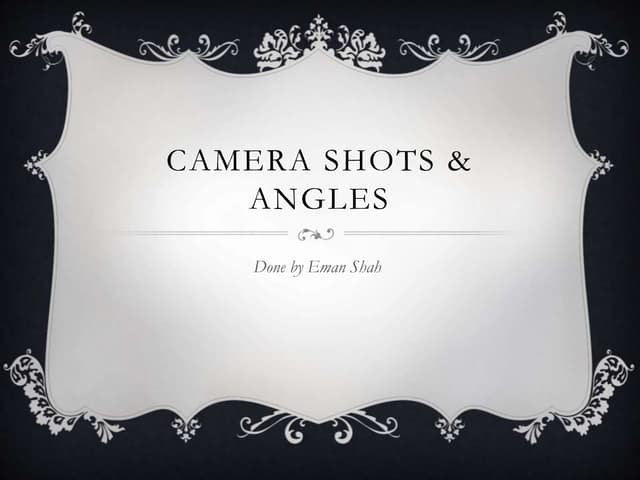 Camera shots angles | PPT