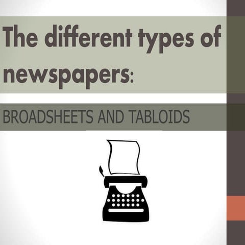 The different types of newspapers | PPTX