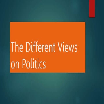 The Different Views on Politics.pptx