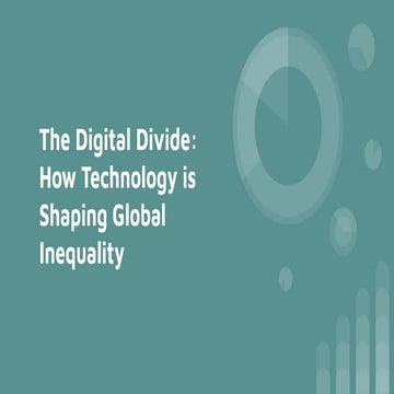 The Digital Divide_ How Technology is Shaping Global Inequality.pdf
