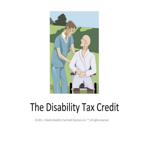The Disability Tax Credit Presentation | PPT