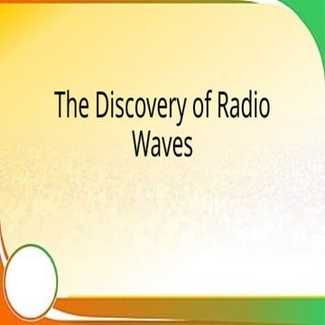 physics The Discovery of Radio Waves.pptx