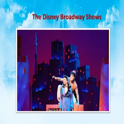 The disney broadway shows | PPTX