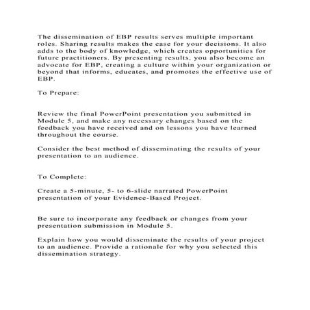 The dissemination of EBP results serves multiple important roles. Sh.docx