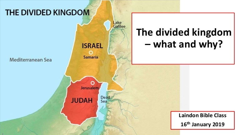 The divided kingdom what and why
