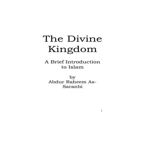 The Divine Kingdom -A Brief Introduction to Islam | PDF