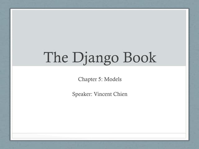 The Django Book Chapter 5 Models Ppt