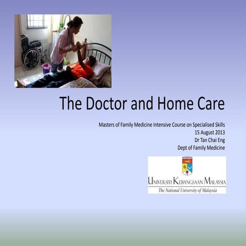 The doctor and home care | PPTX