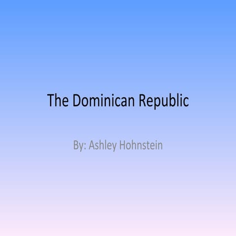 The dominican republic | PPT