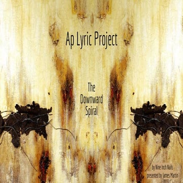 The Downward Spiral song lyrics analysis | PPT | Free Download